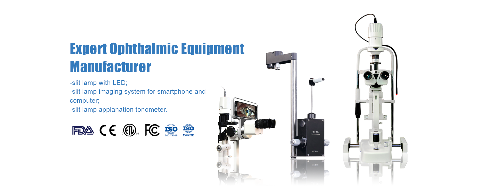 Ophthalmic Equipment Supplier and Manufacturer In China
